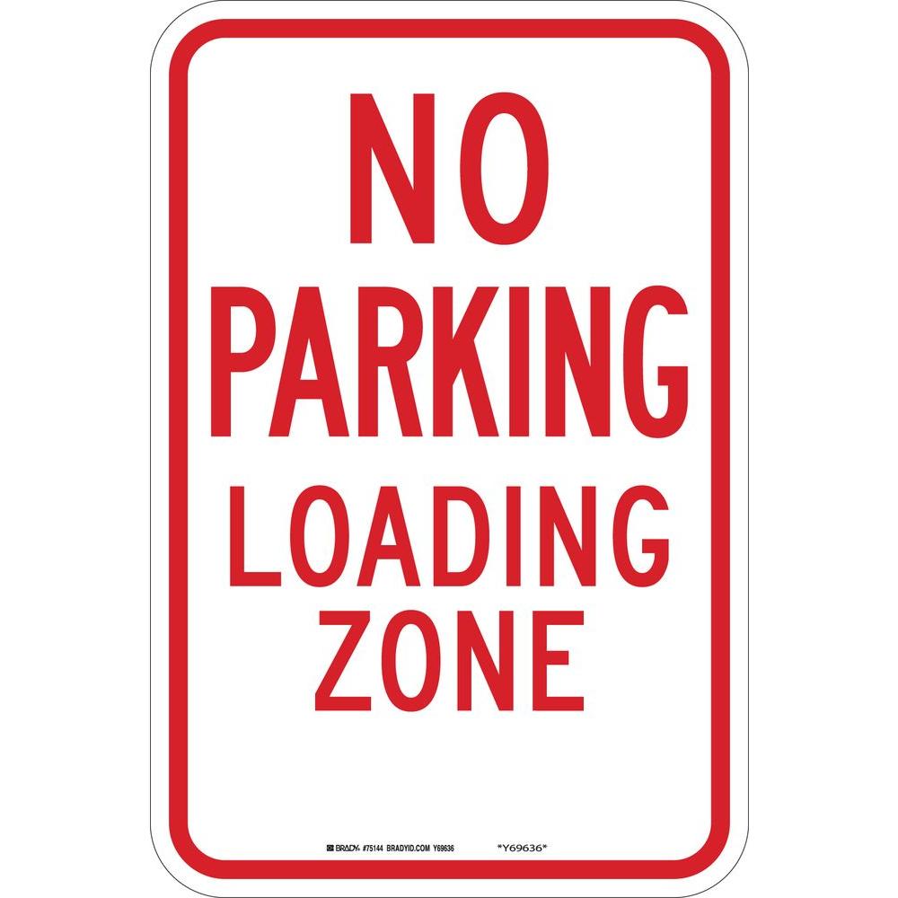 Brady 12 in. x 12 in. B-959 Reflective Aluminum No Parking Traffic Sign ...