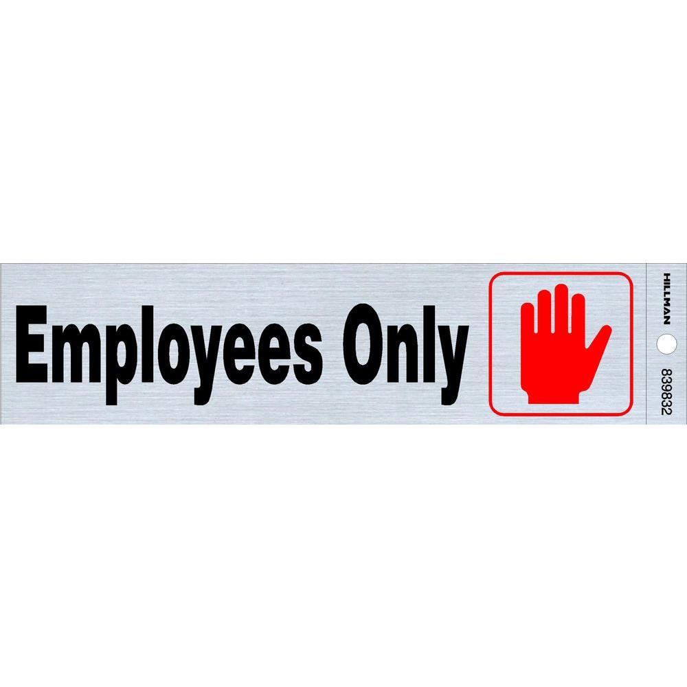Hillman 2 in. x 8 in. Plastic Employees Only Sign-839832.0 - The Home Depot