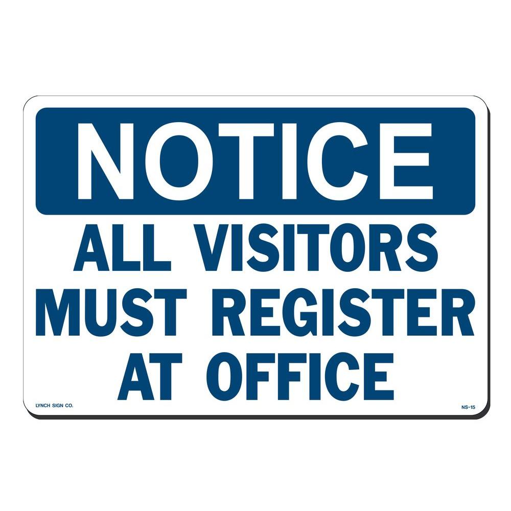 Lynch Sign 14 in. x 10 in. Notice All Visitors Must Register Sign ...