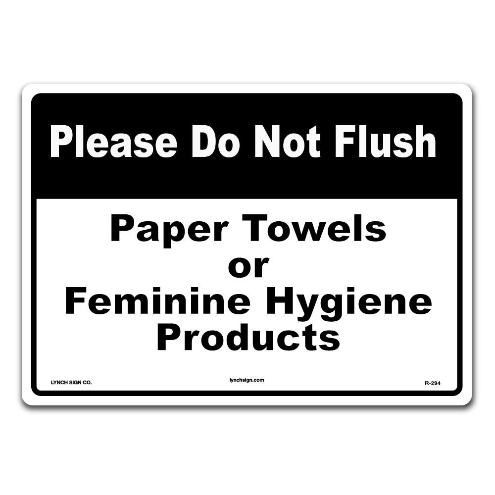 Lynch Sign 14 in. x 10 in. Don't Flush Paper Towels Sign Printed on ...