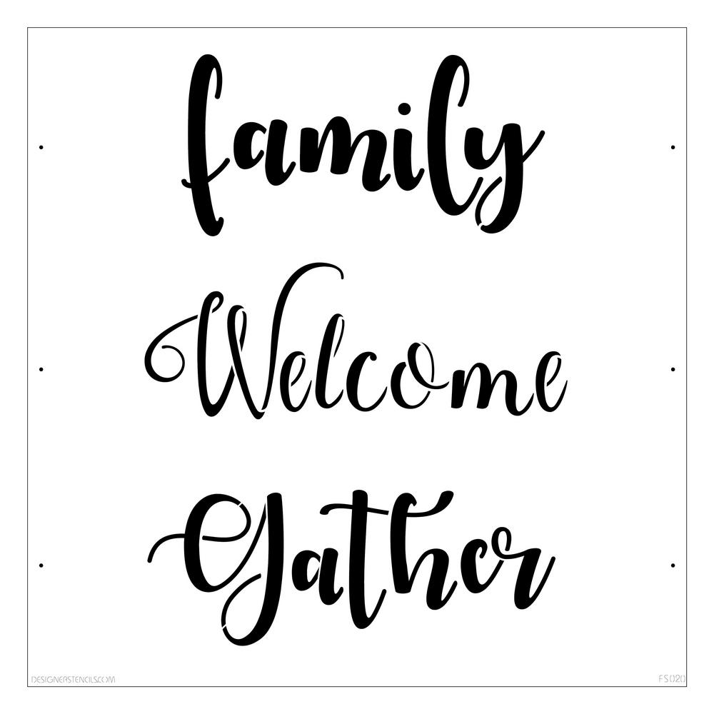 Designer Stencils Family Welcome Gather Lettering Stencil-FS020 - The ...